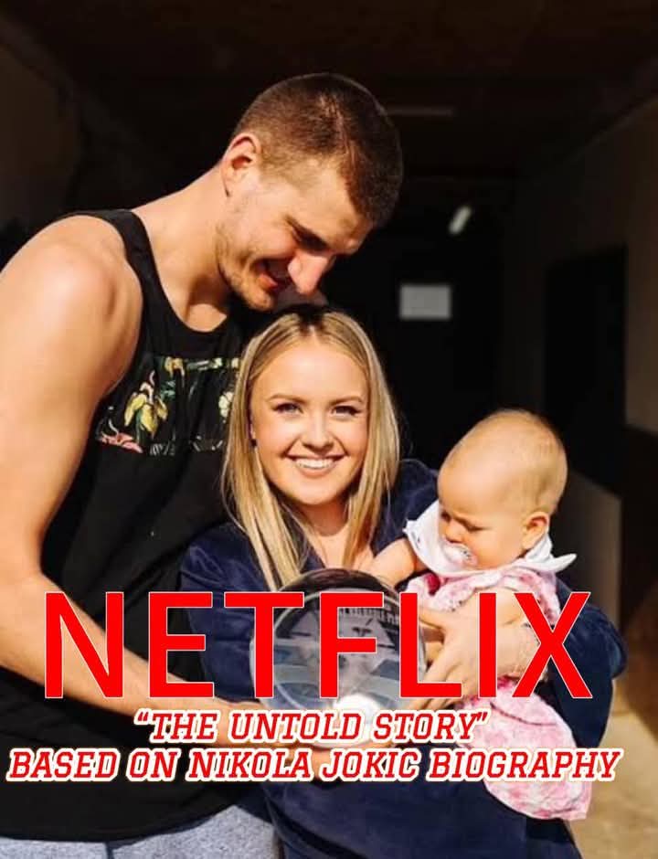 From Sombor Streets to NBA Throne: Netflix Unveils Documentary on Nikola Jokić – A Journey of ...